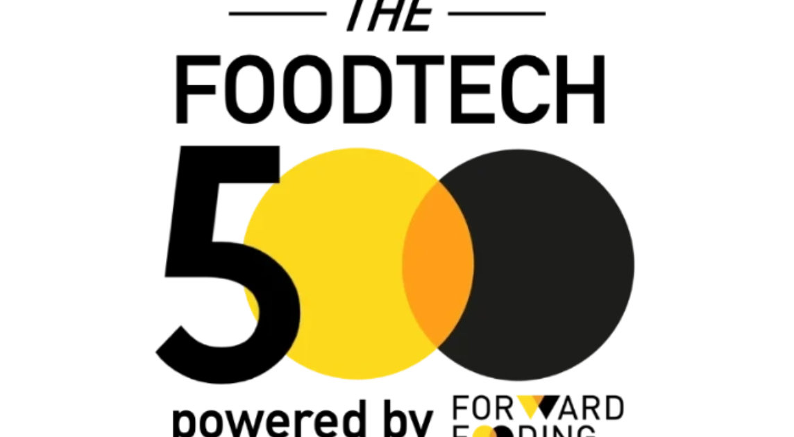 Apply for the FoodTech 500 - the Fortune 500 of FoodTech - Women In The ...